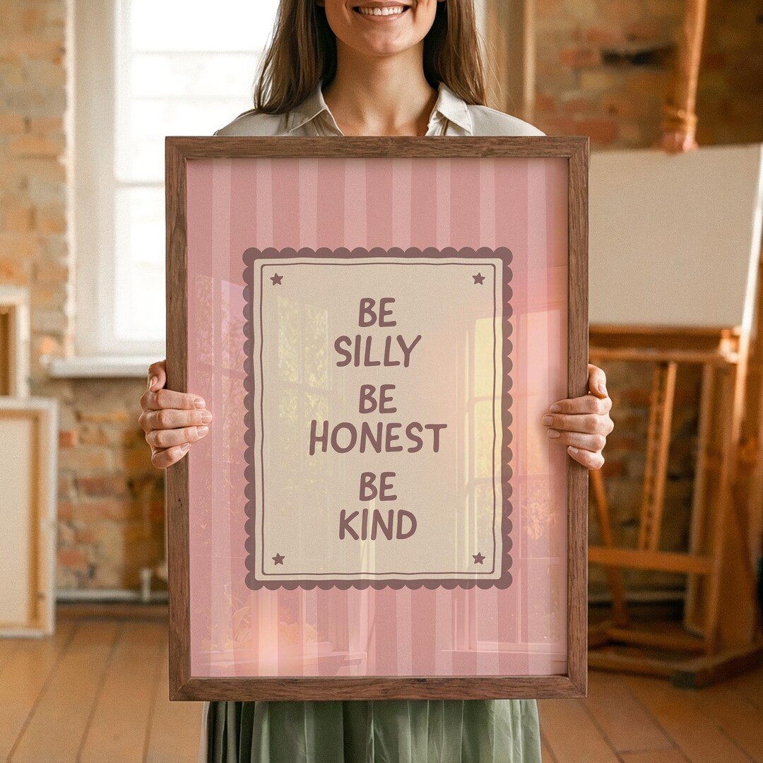 Playroom Wall Art Be Silly Be Honest Be Kind Print, Classroom Poster ...