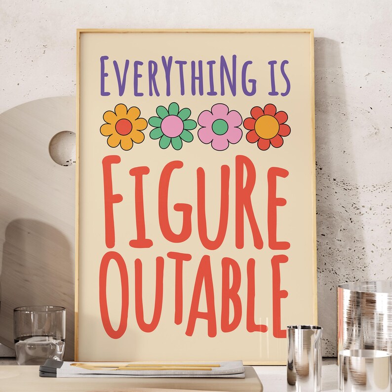 Everything is Figureoutable Print: Retro Floral Motivational Wall Art ...