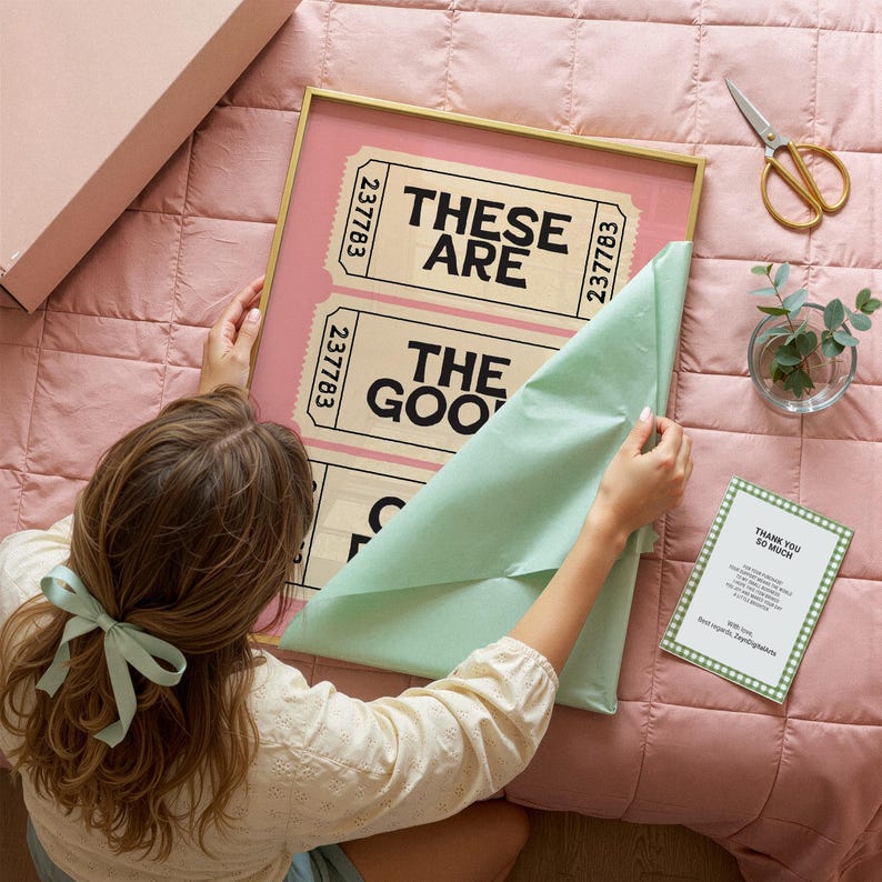 These Are the Good Old Days Print, Dopamine Decor, Entryway Wall Art ...