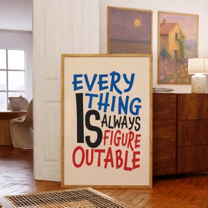 Motivational Quote Wall Art Everything is Figureoutable Inspirational ...