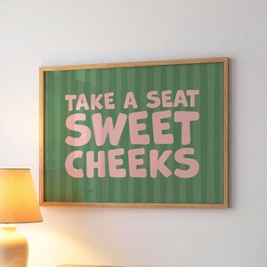 Take A Seat Sweet Cheeks Print, Funny Bathroom Art, Pink Green Stripes ...
