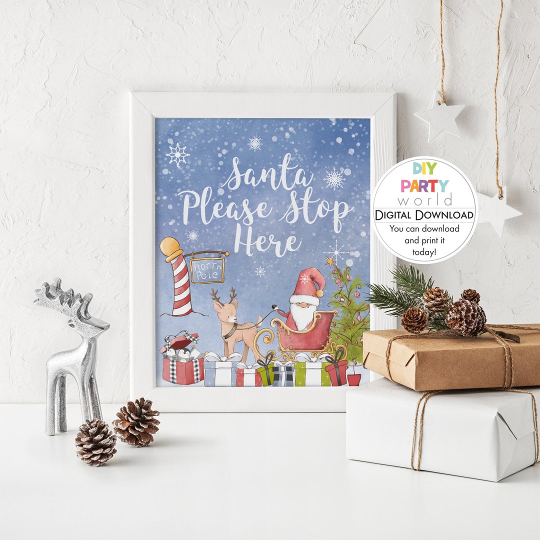 Printable Santa Please Stop Here Sign Kids Christmas - Etsy