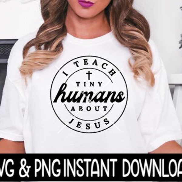 I Teach Tiny Humans About Jesus Svg - Etsy
