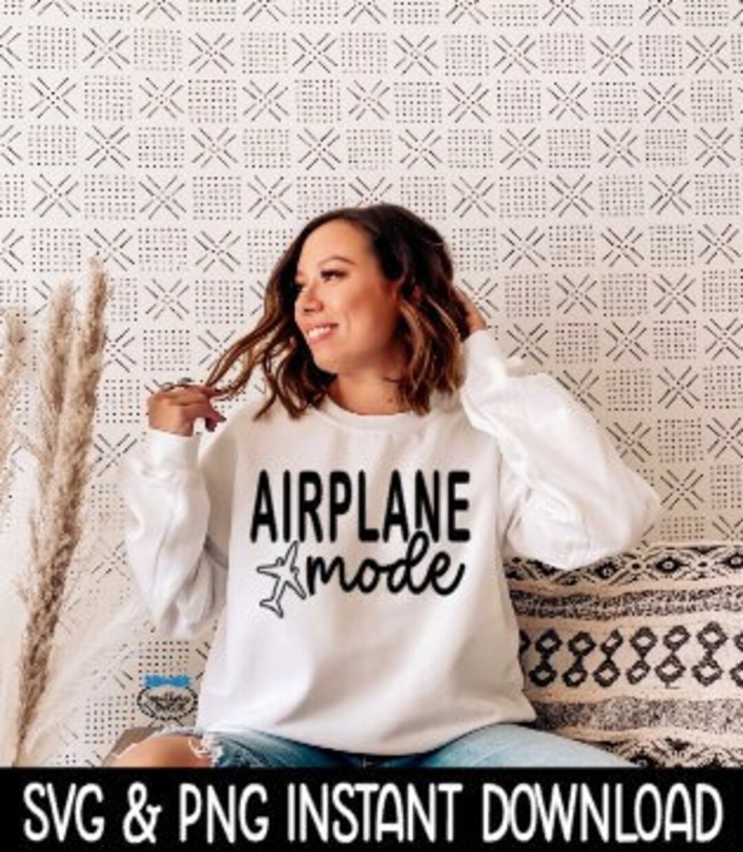 Airplane Mode SVG, PNG Sweatshirt SVG Files, Tee Shirt Svg Instant ...