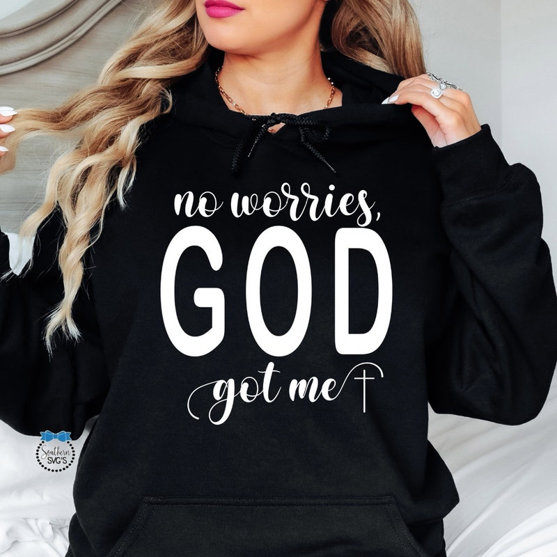 No Worries God Got Me Svg - Etsy
