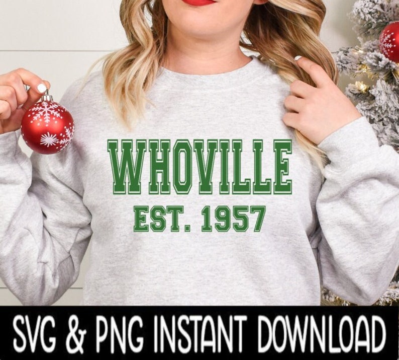 Whoville SVG Whoville Est 1957 SVG File Whoville PNG Instant - Etsy Canada