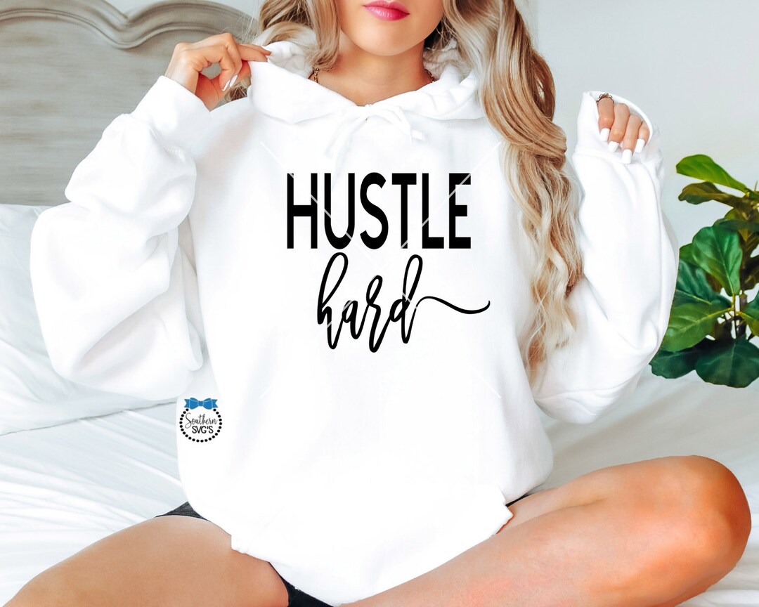 Hustle Hard SVG, Hustle Hard Png, Inspirational SVG, Instant Download ...