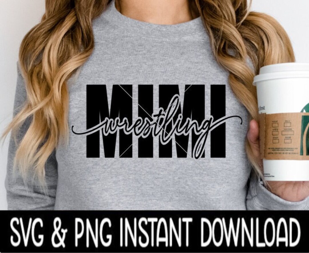 Wrestling Mimi SVG, Wrestling Mom PNG, Tee Shirt Svg, Wrestling SVG ...