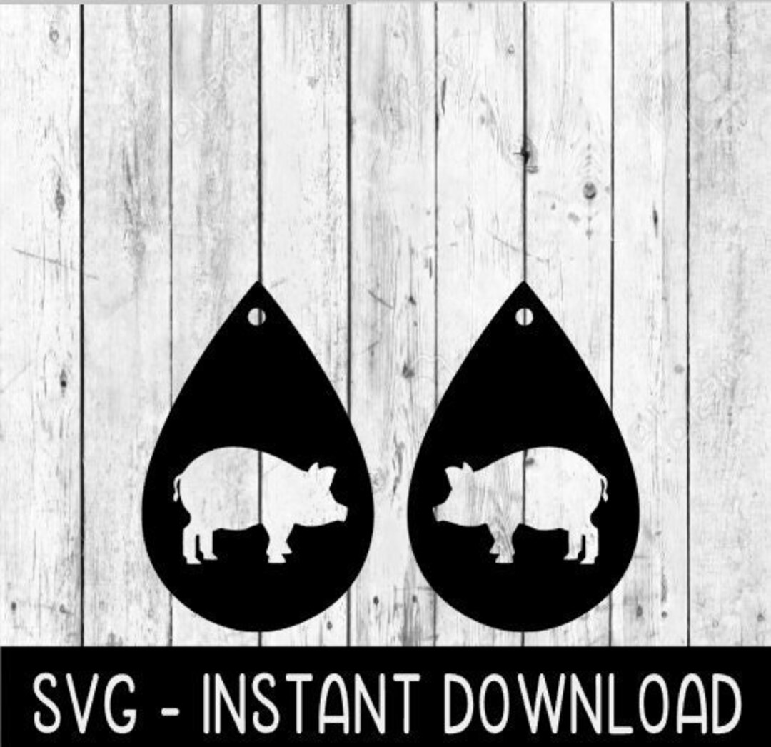 Pig Earring SVG, Pig Teardrop Earrings Svg Files, Instant Download ...