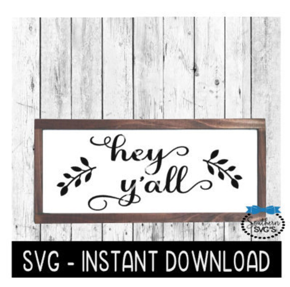 Hey Y'all SVG Farmhouse Sign SVG Files SVG Instant - Etsy