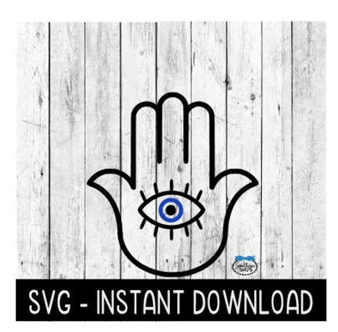 Hamsa Hand SVG, Hand of Fatima SVG, Evil Eye SVG, Instant Download ...