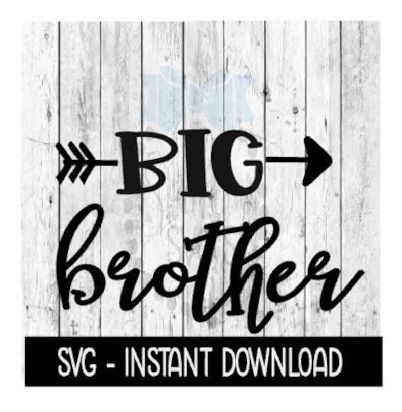 Big Brother SVG Brother SVG SVG Files Instant Download - Etsy