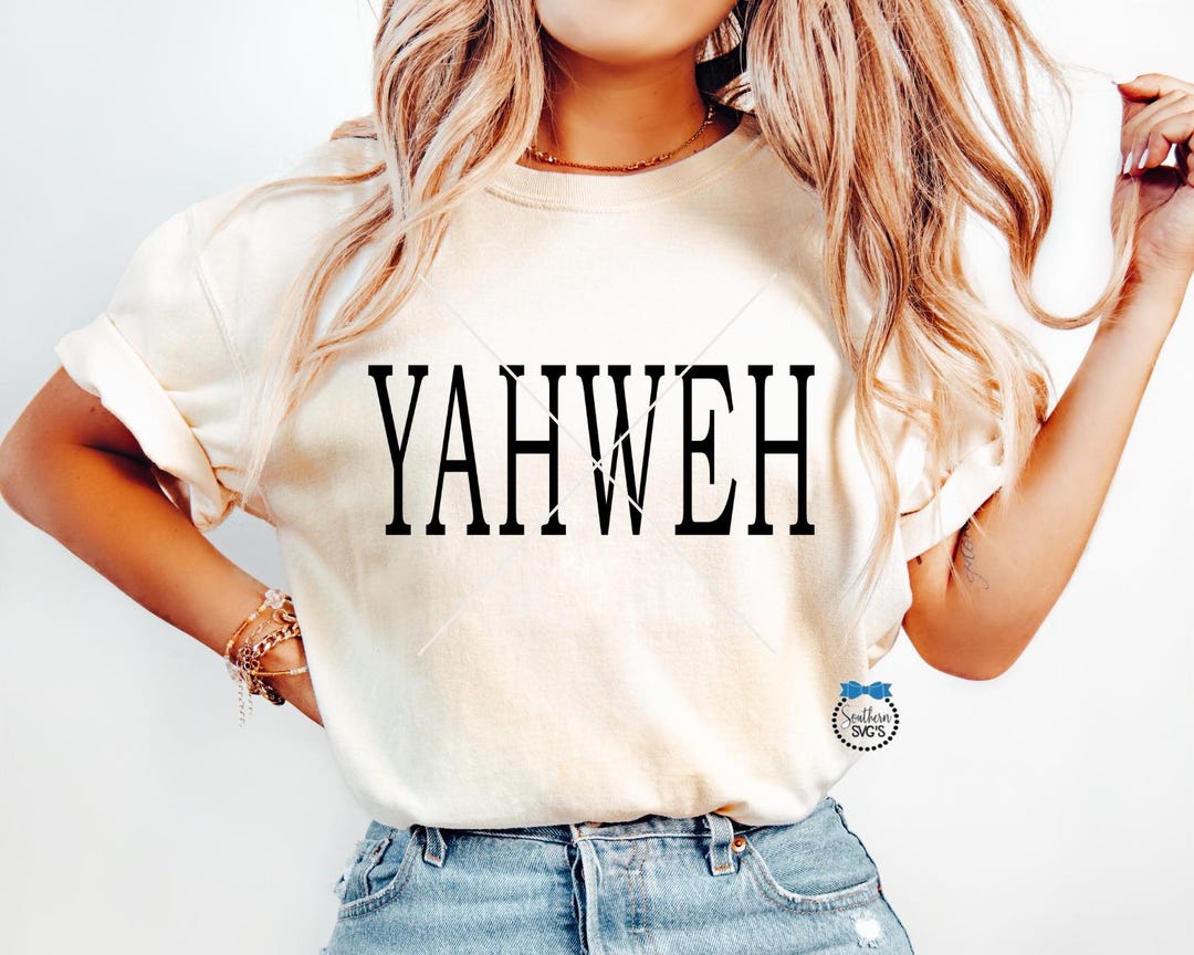 Yahweh SVG, Yahweh Png, Inspirational SVG, Religious SVG, Religious Png ...