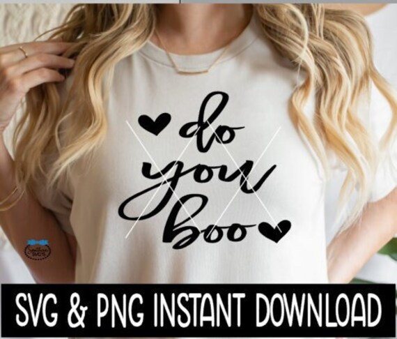 Do You Boo SVG Do You Boo PNG Wine Glass Svg Tee Shirt SVG | Etsy