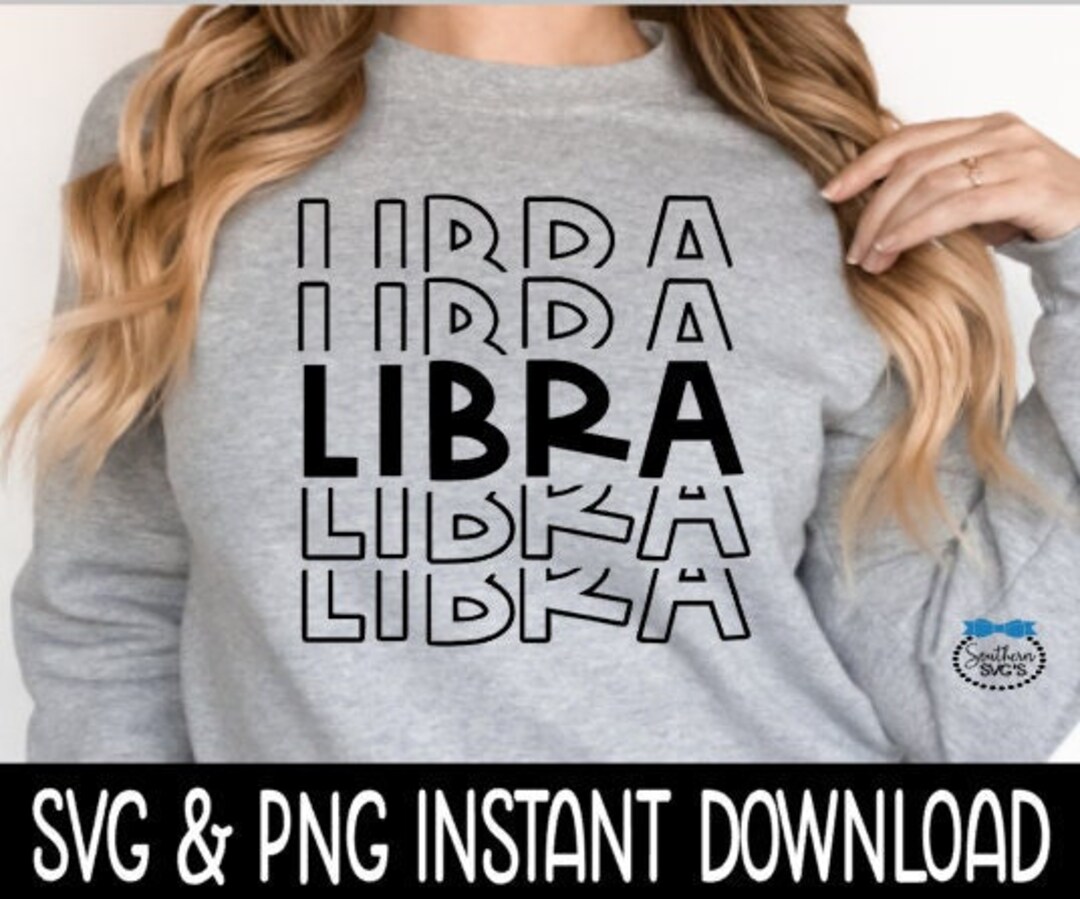 Libra SVG Files Libra Stacked SVG Libra Stacked PNG Instant - Etsy