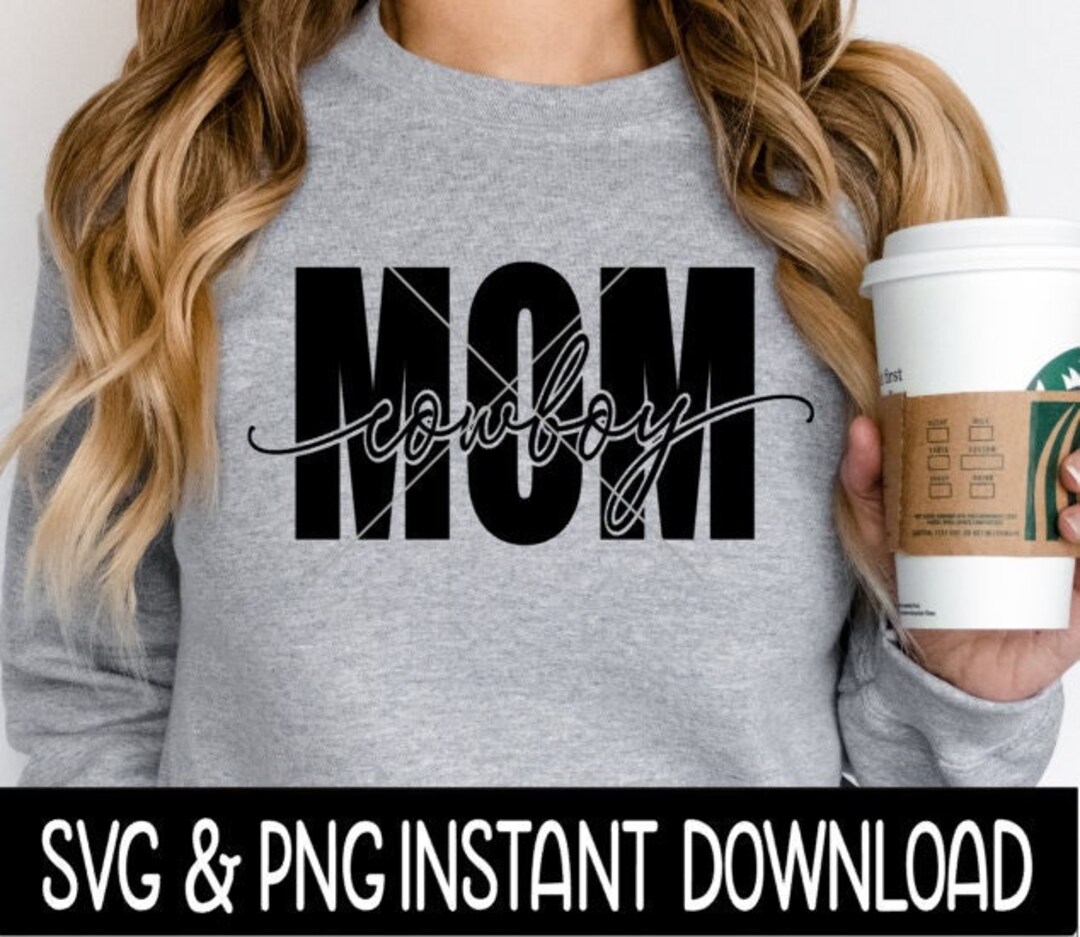Cowboy Mom SVG, Cowboy Mom PNG, Wine Glass Svg, Cowboy Mom SVG, Instant ...