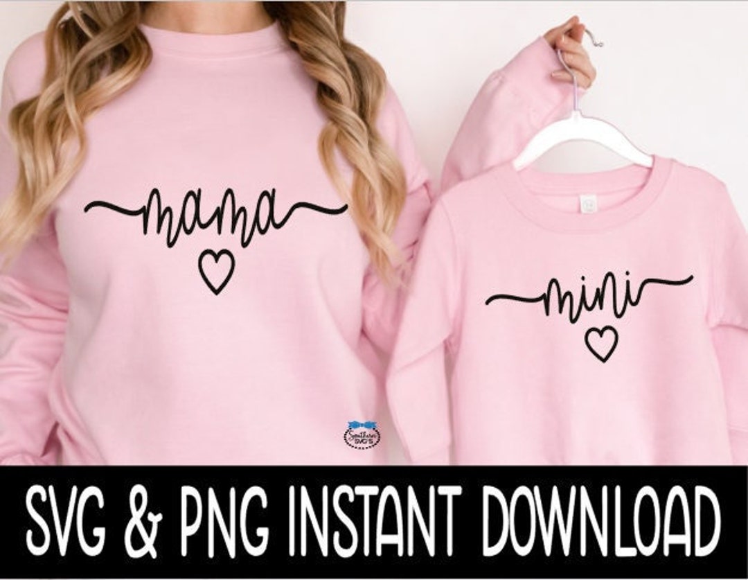 Mama and Mini SVG, Mama and Mini PNG, Mom and Child Matching Tee Svg ...