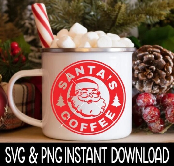 Santa's Coffee SVG Santa's Coffee PNG File Christmas - Etsy