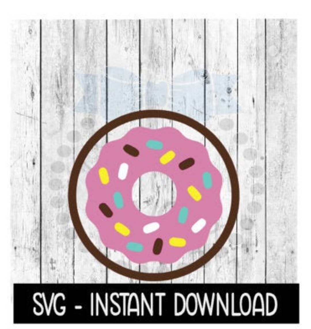 Donut SVG, Donut With Sprinkles SVG, Donut SVG Files, Instant Download ...
