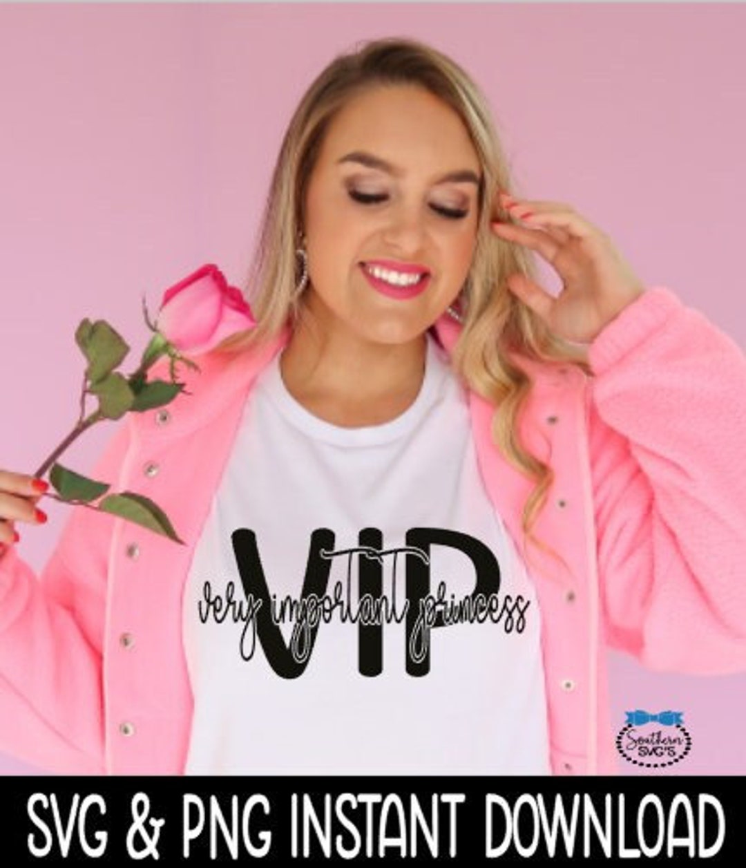 VIP Very Important Princess SVG, Very Important Princess PNG, Tee Shirt ...