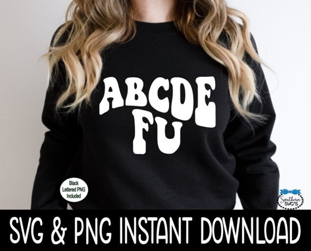 ABCDEFU Png, ABCDEFU Svg, Wavy Letters SVG, Funny Png, Sarcastic Svg ...