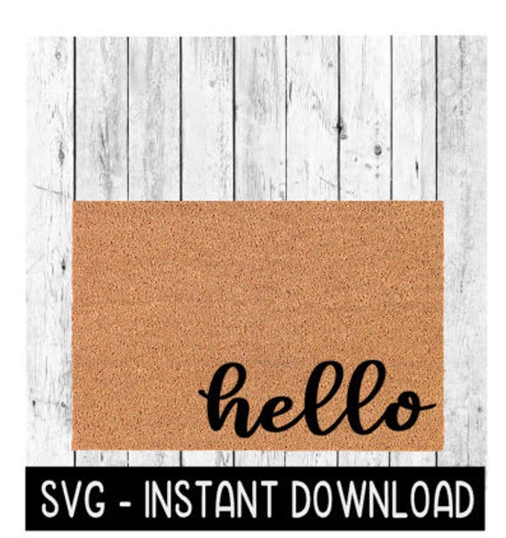 Door Mat SVG Funny Doormat SVG Hello Door Mat SVG File | Etsy