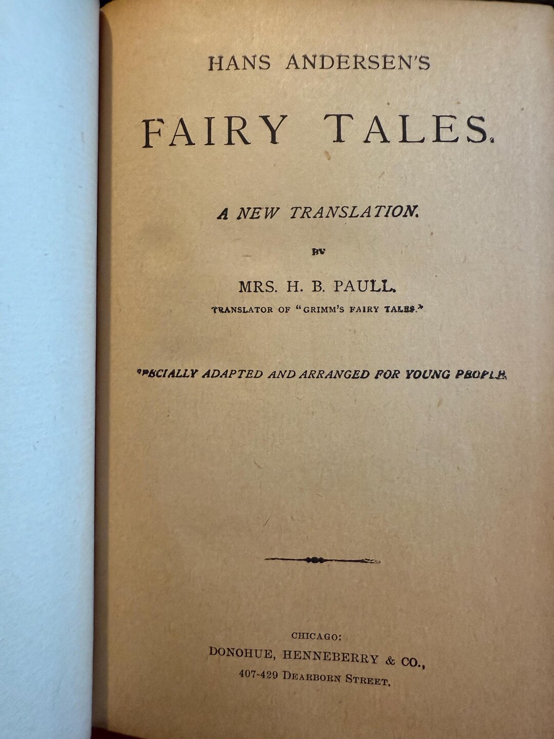 Hans Andersen’s Fairy Tales a New Translation by Mrs. Paull the Ugly ...