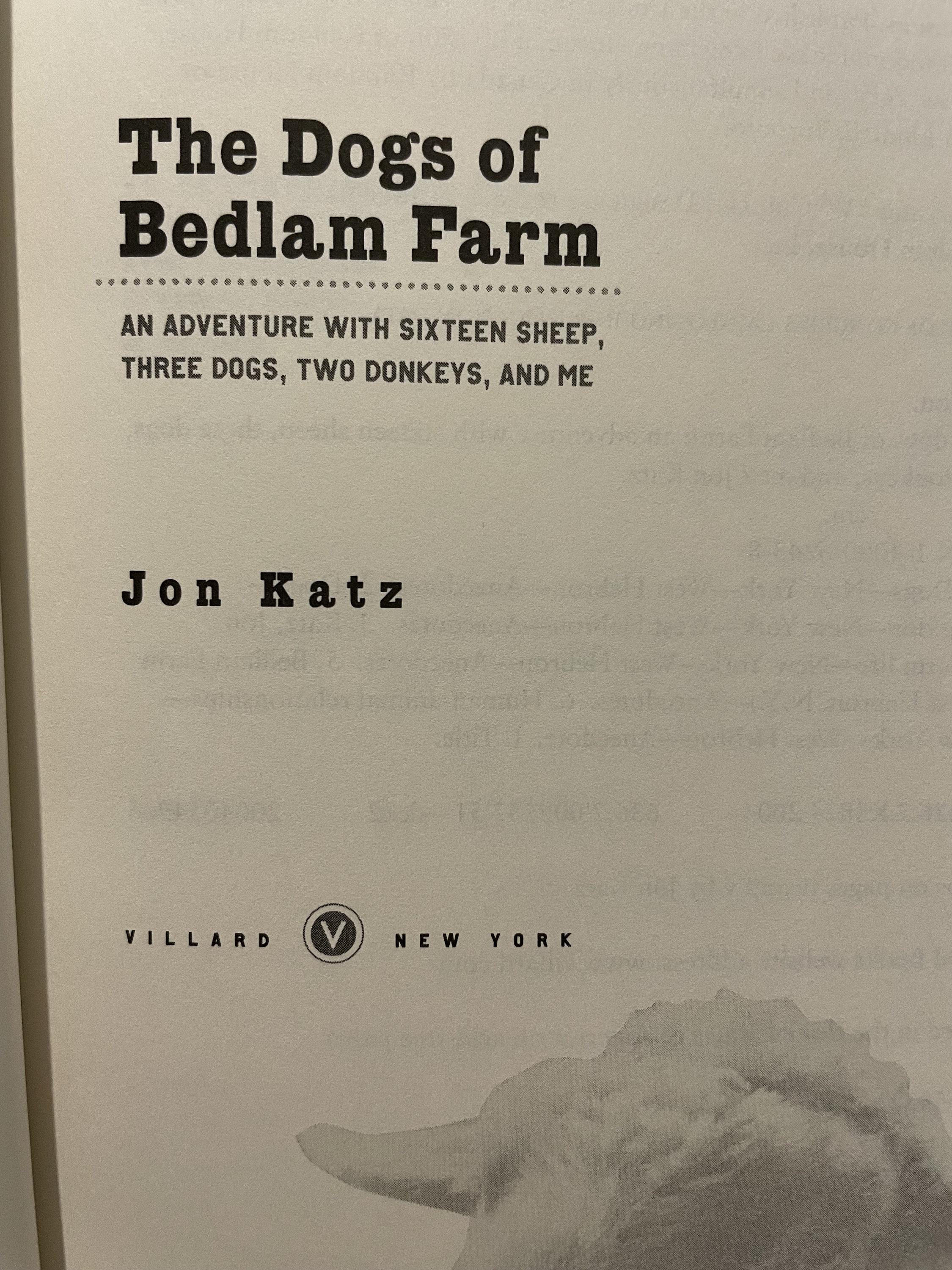 The Dogs of Bedlam Farm First Edition Adventure With 3 Dogs 2 Donkeys ...