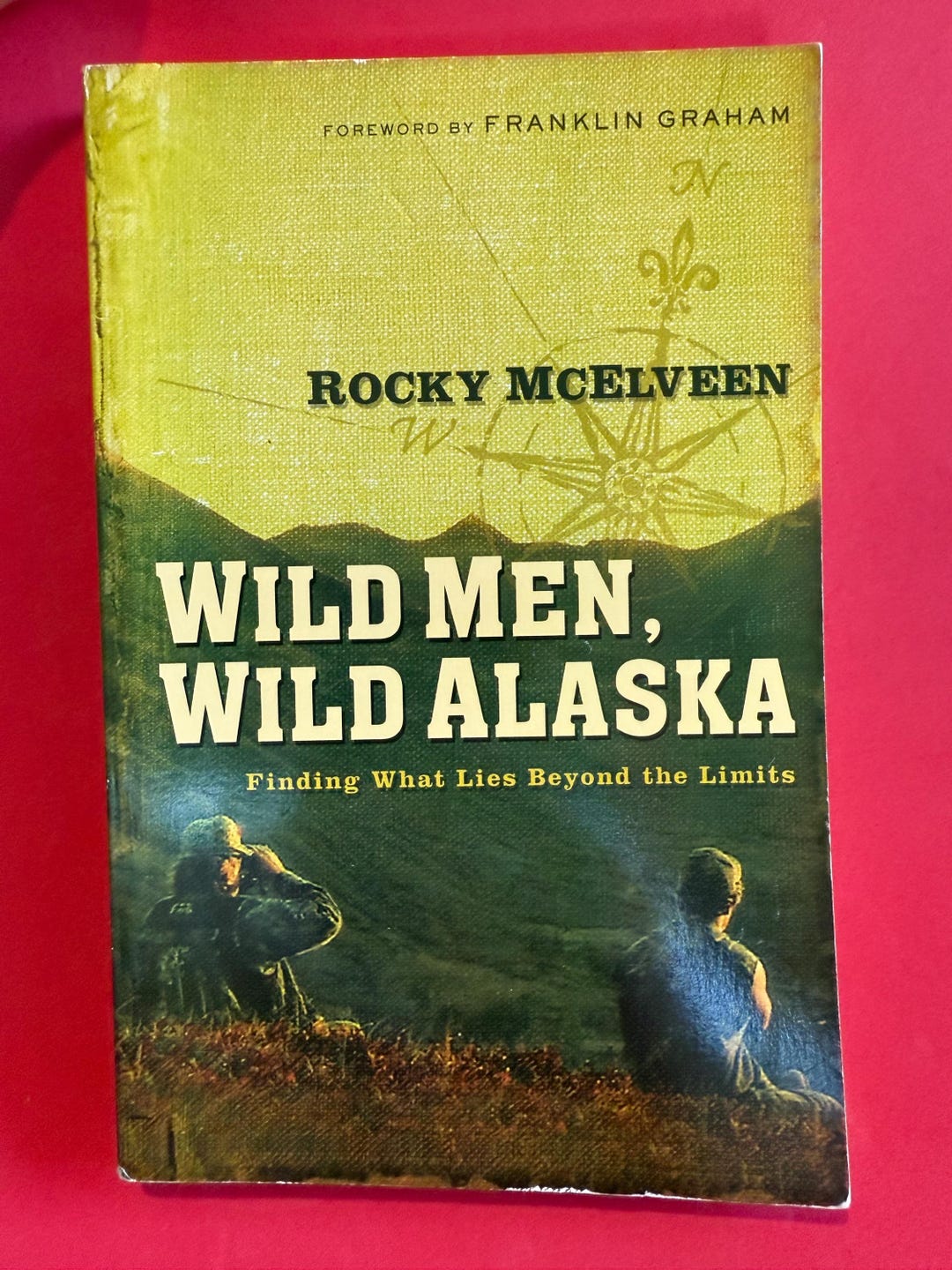 Wild Men Wild Alaska by Rocky Mcelveen a Hunting and Fishing Guide Who ...