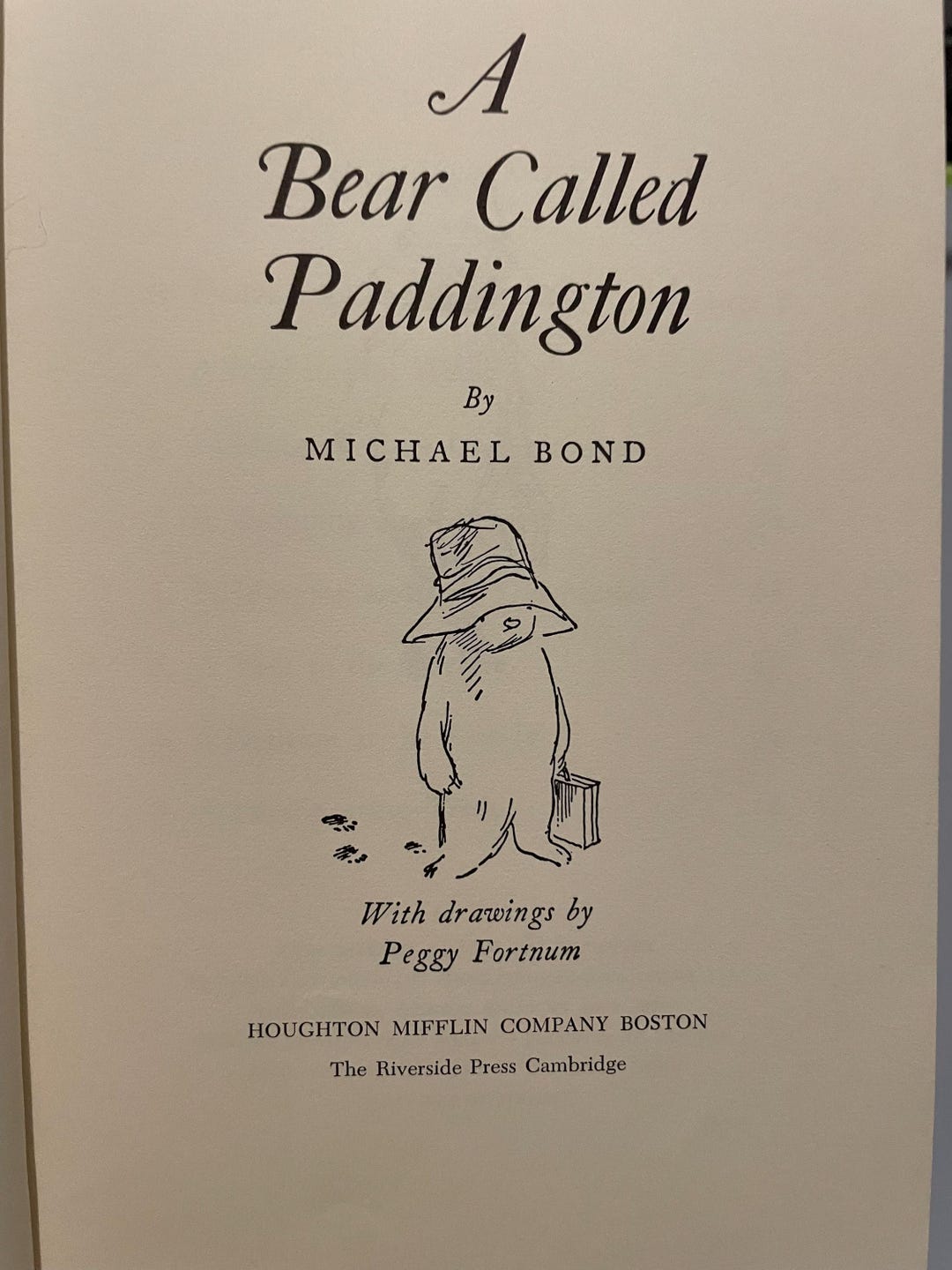 First Edition First USA Printing 1960 Copyright is 1958 by Michael Bond ...