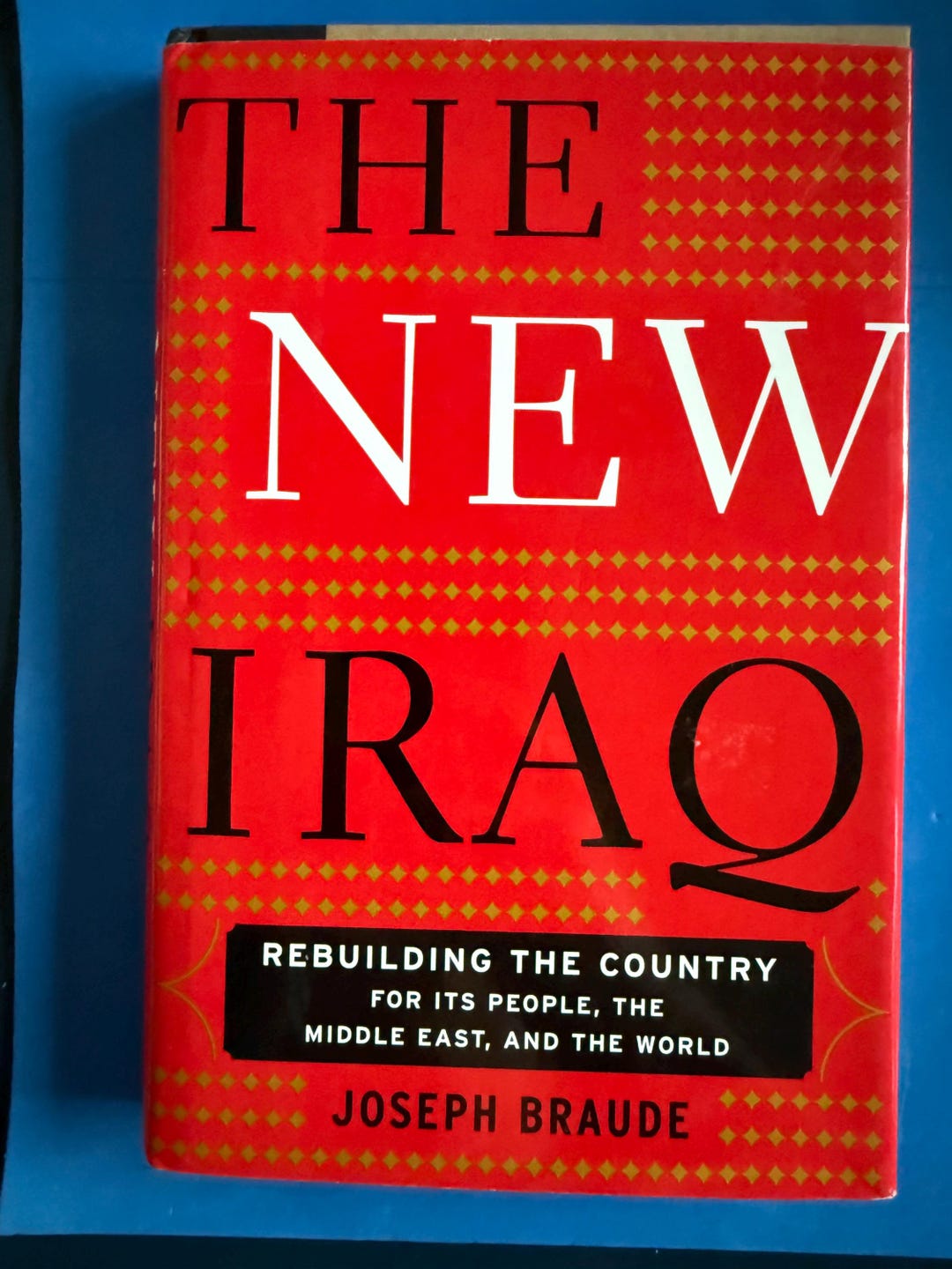The New Iraq Rebuilding the Country by Joseph Braude - Etsy