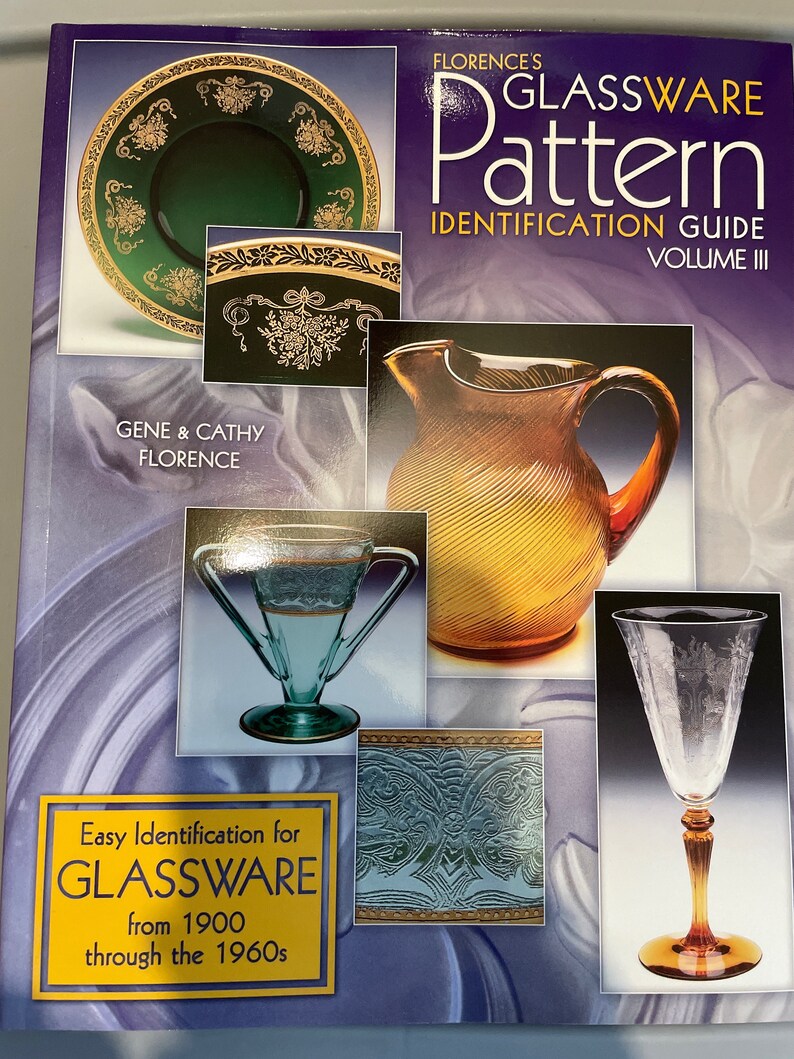 Florences Glassware Pattern Identification Guide Volume 3 - Etsy
