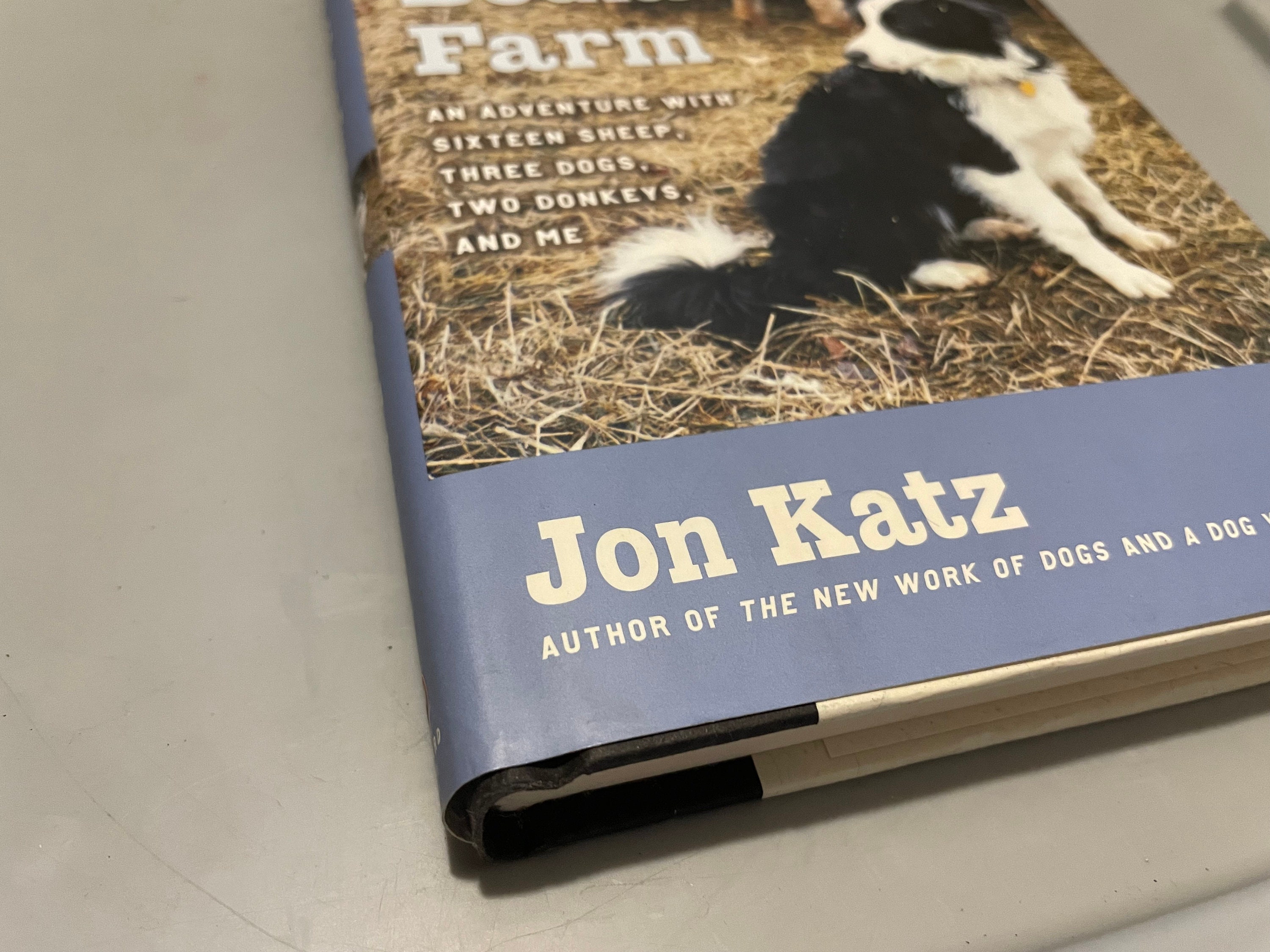 The Dogs of Bedlam Farm First Edition Adventure With 3 Dogs 2 Donkeys ...