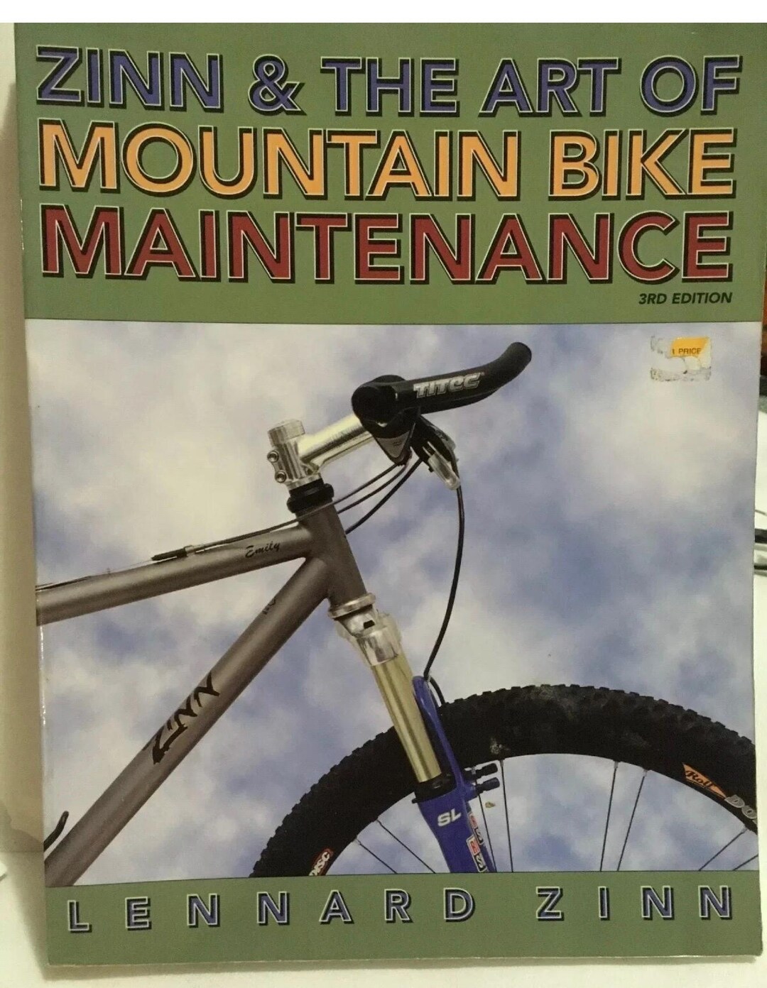 Zinn and the Art of Mountain Bike Maintenance.by Lennard Zinn Boulder ...