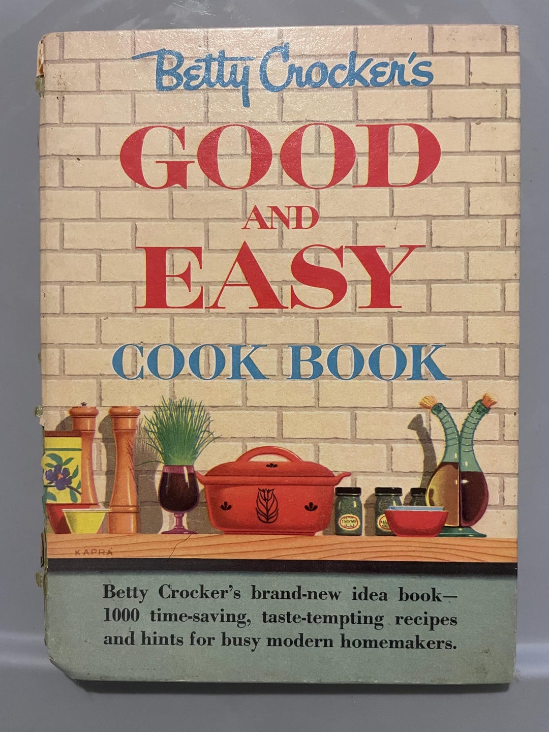 Betty Crocker’s Good and Easy Cookbook 1954 First Edition 1000 Time ...