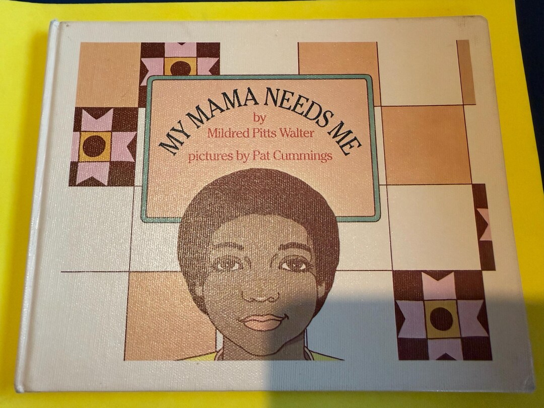 My Mama Needs Me by Mildred Water Story About Jason Helping His Mother ...