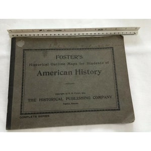 Foster’s Historical Outline Maps for American History Foster 1904 Usa ...