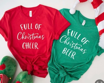 Full of Christmas Cheer or Beer Shirt, Christmas Couple Shirts ...
