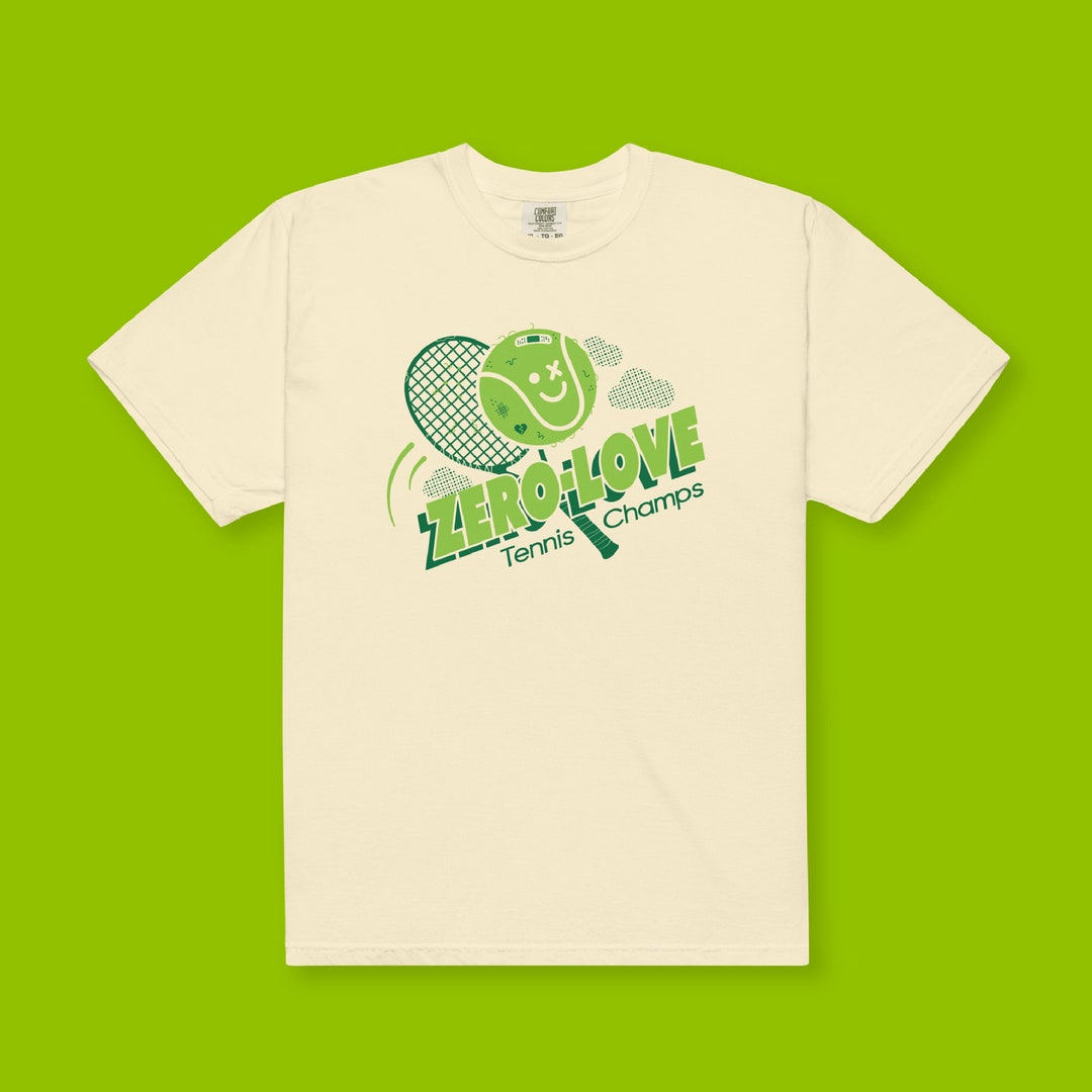 Zero Love Tennis Champs T-shirt Tennis Apparel Tennis Humor Tennis Ball ...