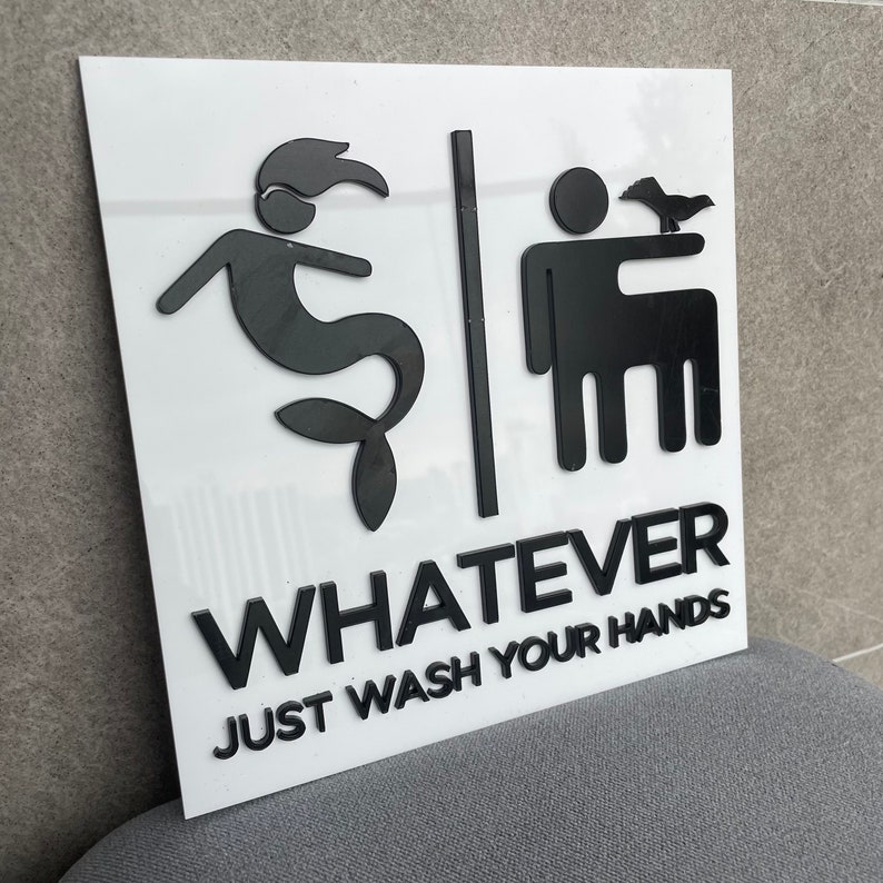 Whatever Just Wash Your Hands - All Gender Restroom Sign - Toilet Sign ...