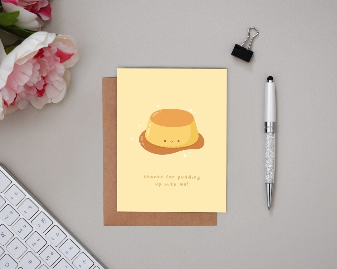 Pudding Card Dessert, Kawaii, Cute, Punny, Thank You Card, Food Card ...