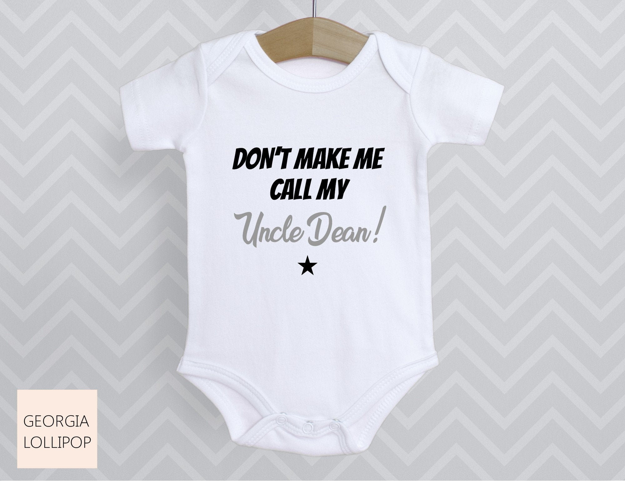 Personalised Don't Make Me Call My Uncle .... Baby Grow Bodysuit ...