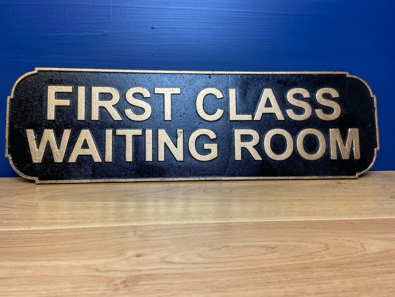 Black & Gold First Class Waiting Room Cast Iron Sign Plaque - Etsy