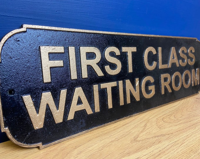 Black & Gold First Class Waiting Room Cast Iron Sign Plaque - Etsy