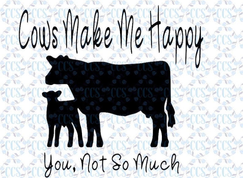 Download Funny Cow Svg, Farm Cow, Cow Gift, Cows Make Me Happy - Etsy