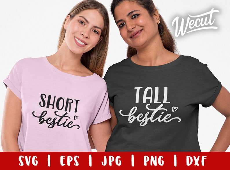 Tall Bestie Short Bestie Svg Matching Best Friend Girl Svg Etsy