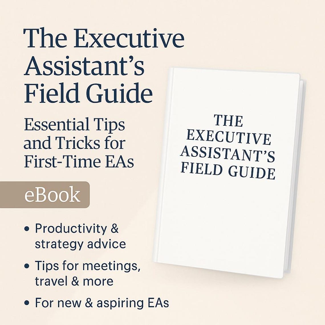 The Executive Assistant’s Field Guide | Ebook for First-time Eas ...