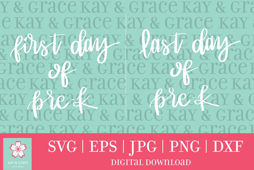 First Day Of Pre k Last Day Of Pre k SVG Digital Download Etsy first-day-of-pre-k-last-day-of-pre-k-svg-digital-download-etsy