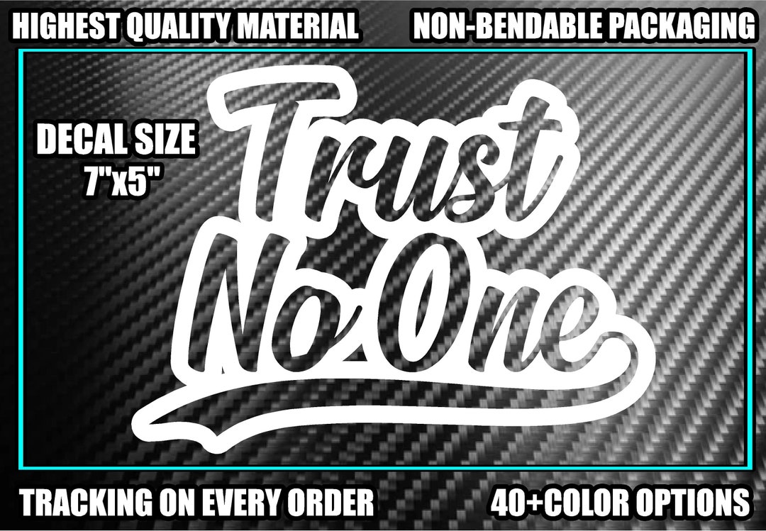 TRUST NO ONE 7" X 5" Vinyl Decal Sticker Diesel Truck Jdm Euro Car ...