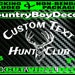 CUSTOM TEXT Hunt Club Vinyl Decal Sticker Car TRUCK Diesel Deer Buck ...